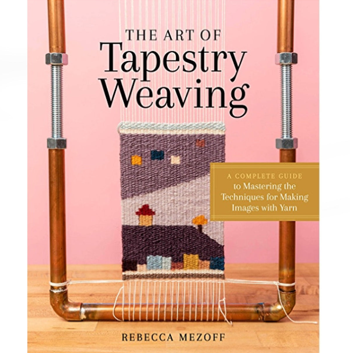The Art of Tapestry Weaving — Tisse et File