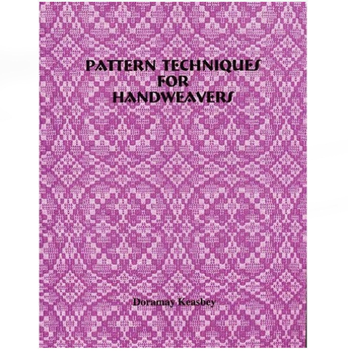 Pattern Techniques for the Handweaver — Tisse et File